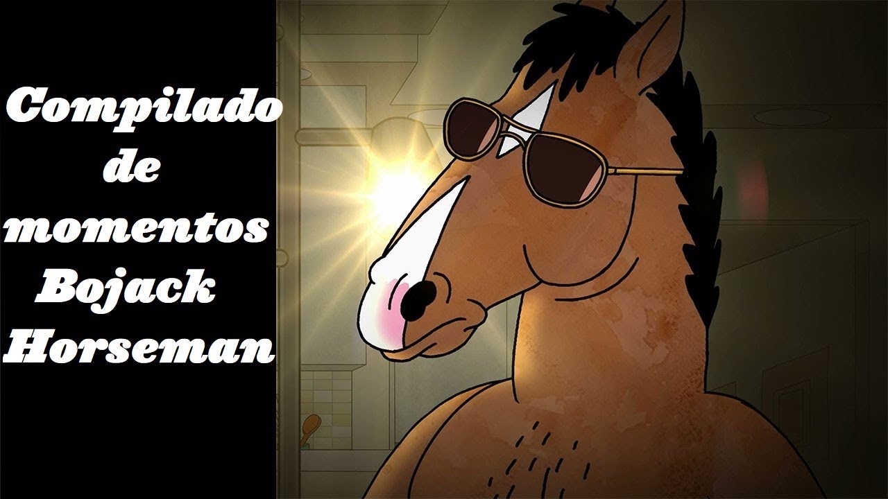 BoJack Horseman Compilado de Frases/ Momentos Impactantes! - YouTube