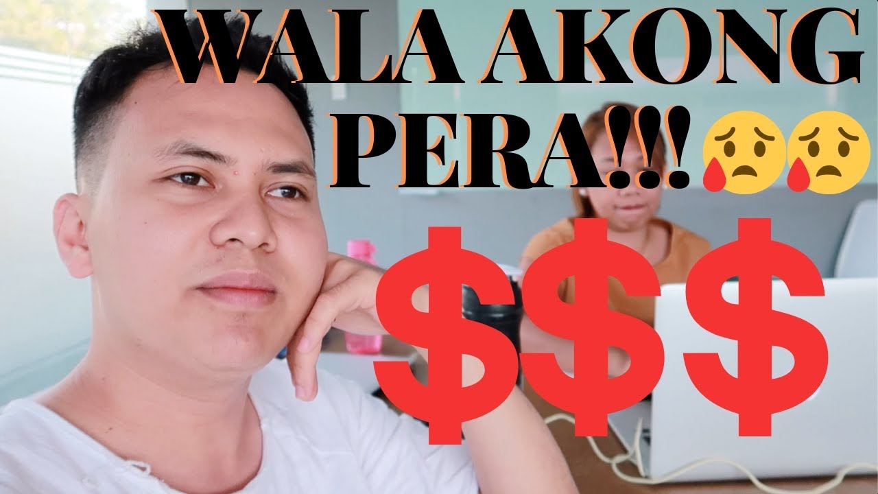 WALANG AKONG PERA MINDSET - YouTube