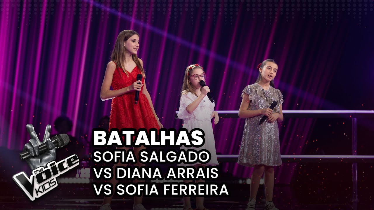 Sofia Salgado vs Diana Arrais vs Sofia Ferreira| Batalhas | The Voice Kids Portugal 2024 - YouTube