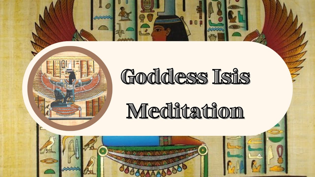 Goddess Isis Meditation Healing - YouTube