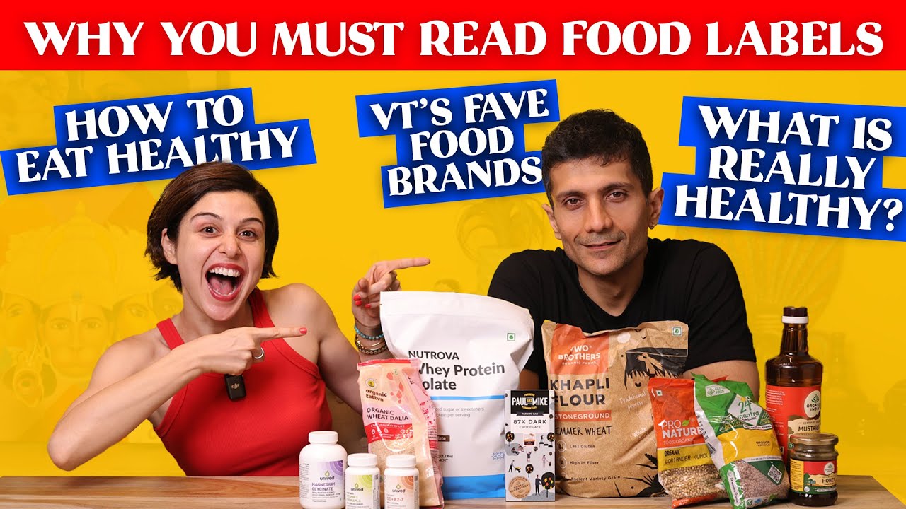 Why You Should Read Food Labels + VT's Favourites ! - YouTube