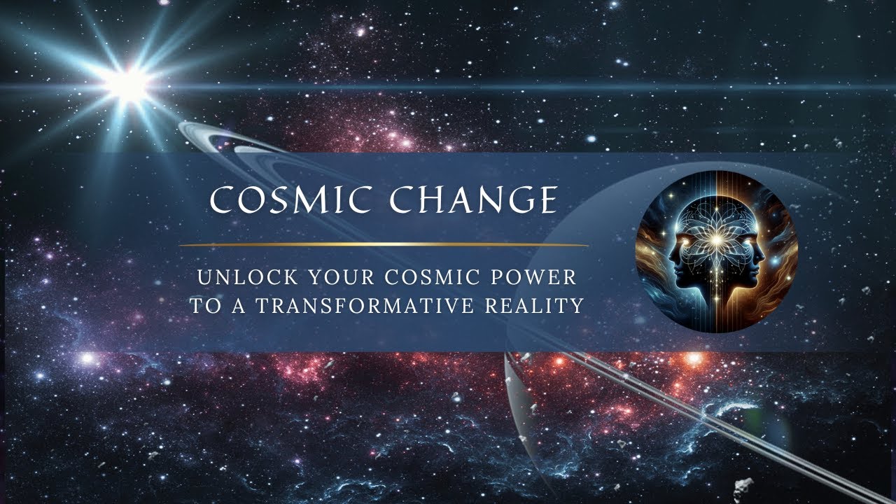 Welcome To Cosmic Change - YouTube