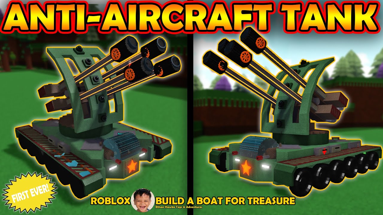 Roblox Build a Boat for Treasure! Anti-Aircraft Tank! Cool Turret ...