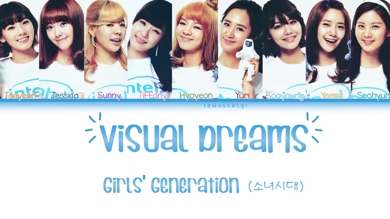 Girls Generation/SNSD (소녀시대) - Visual Dreams/비주얼 드림 (Pop!Pop!) (Color ...