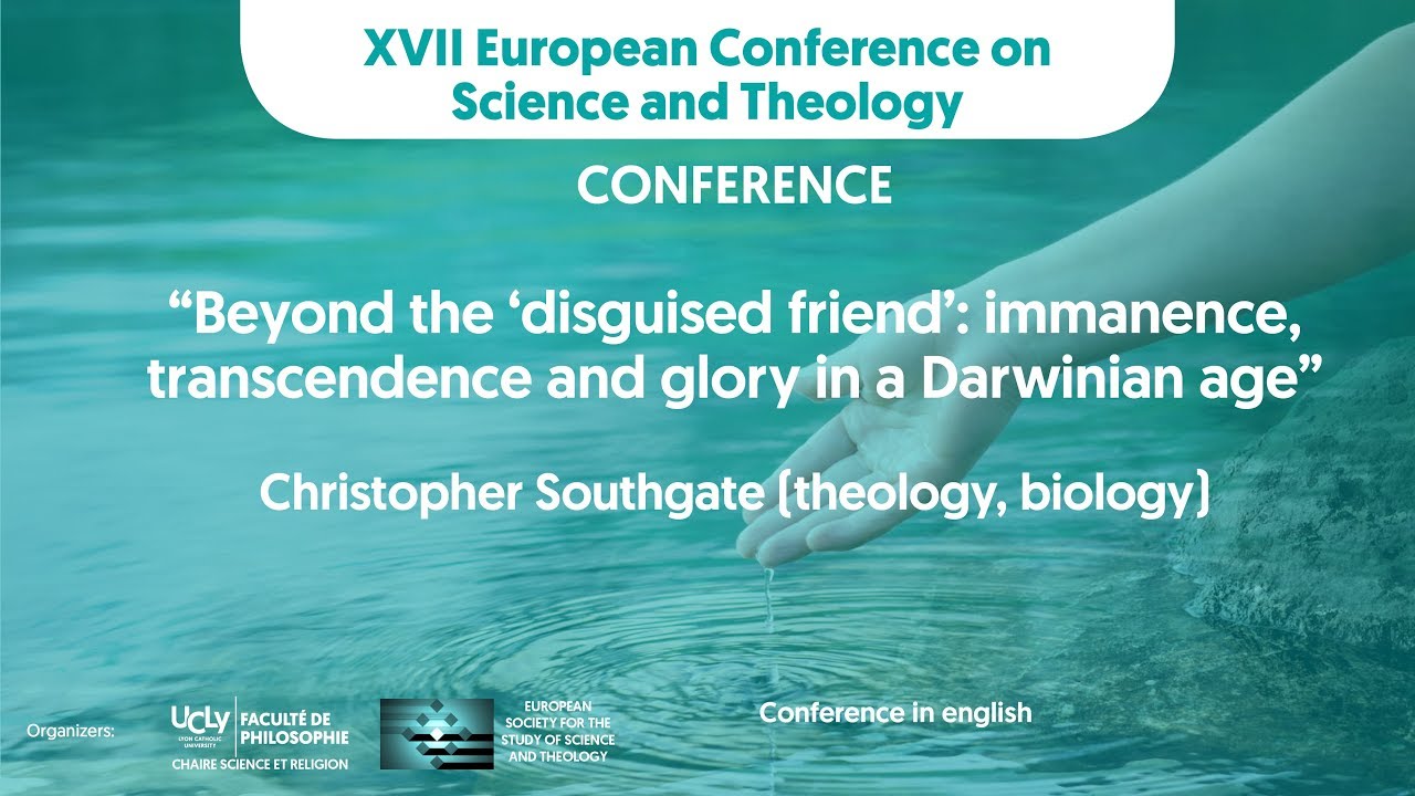 Conférence Christopher Southgate - Colloque Chaire Science et Religion ...