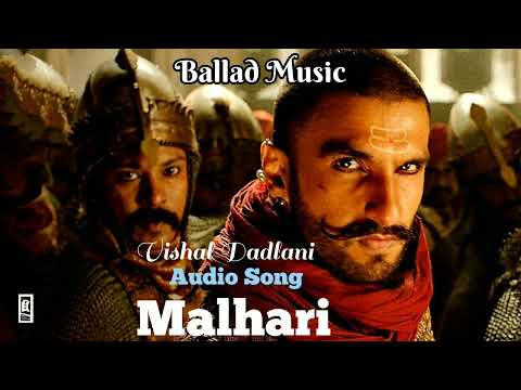 Malhari Song || Vishal Dadlani || Bajirao Mastani || Audio Song ...