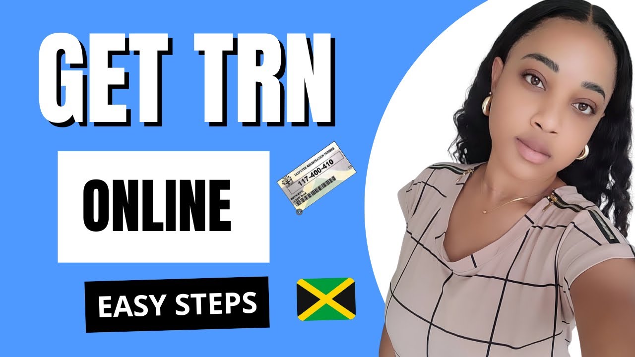 How to Get Your TRN in Jamaica Online in 2025 (Step-by-Step Guide 2025 ...