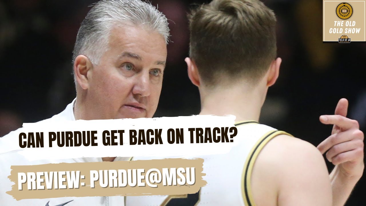 Preview: Purdue at Michigan State | Can Purdue turn things around ...