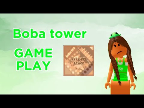 Boba tower gameplay☘️. #tower #boba #RobloxEV - YouTube