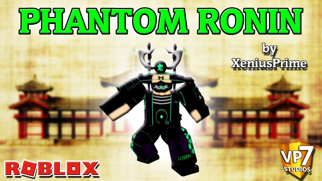 ROBLOX: "PHANTOM RONIN" AVATAR BY XENIUSPRIME! Showcase! - YouTube