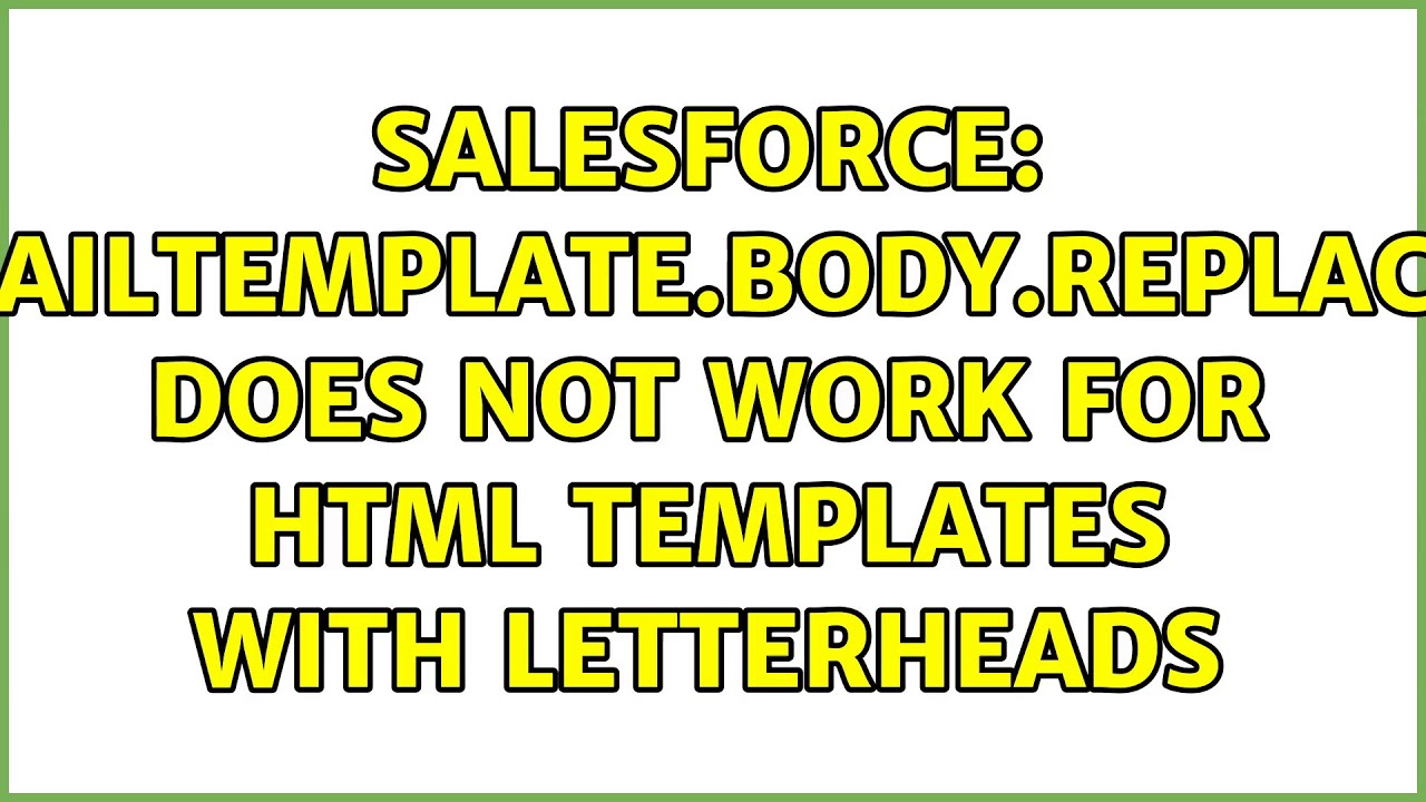 Salesforce EmailTemplate body replace Does Not Work For HTML Salesforce EmailTemplate body replace Does Not Work For HTML