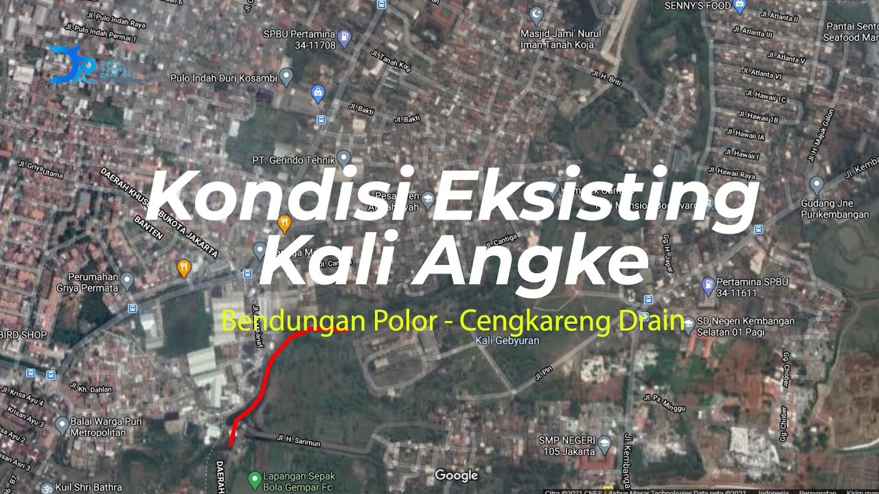 Kondisi Eksisting Kali Angke Segmen Bendungan Polor - Cengkareng Drain ...