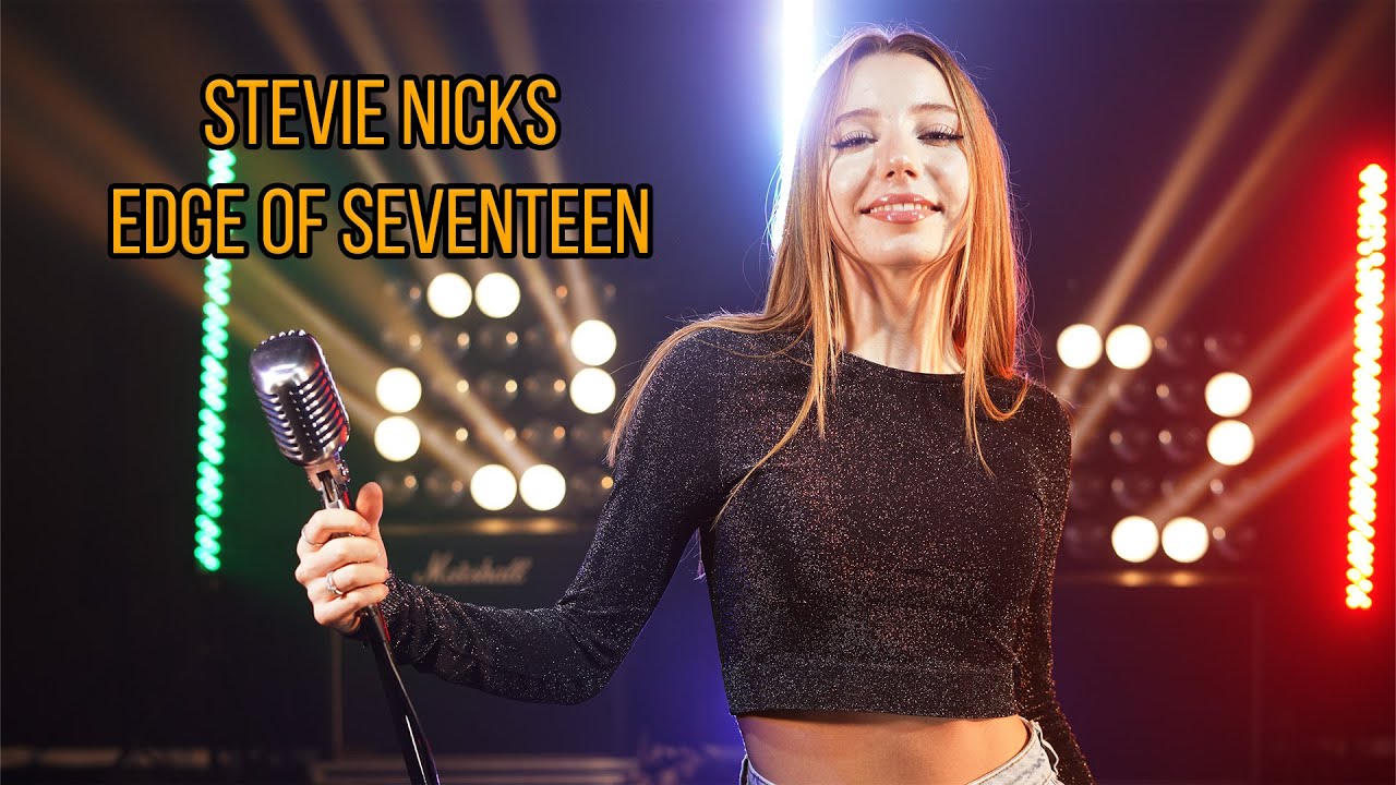 Edge Of Seventeen (Stevie Nicks); Cover by Giulia Sirbu - YouTube