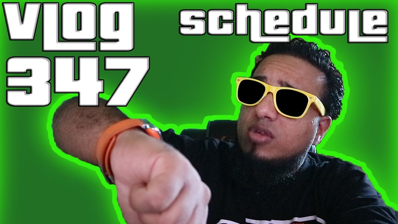 Vlog 347 Schedule YouTube vlog-347-schedule-youtube