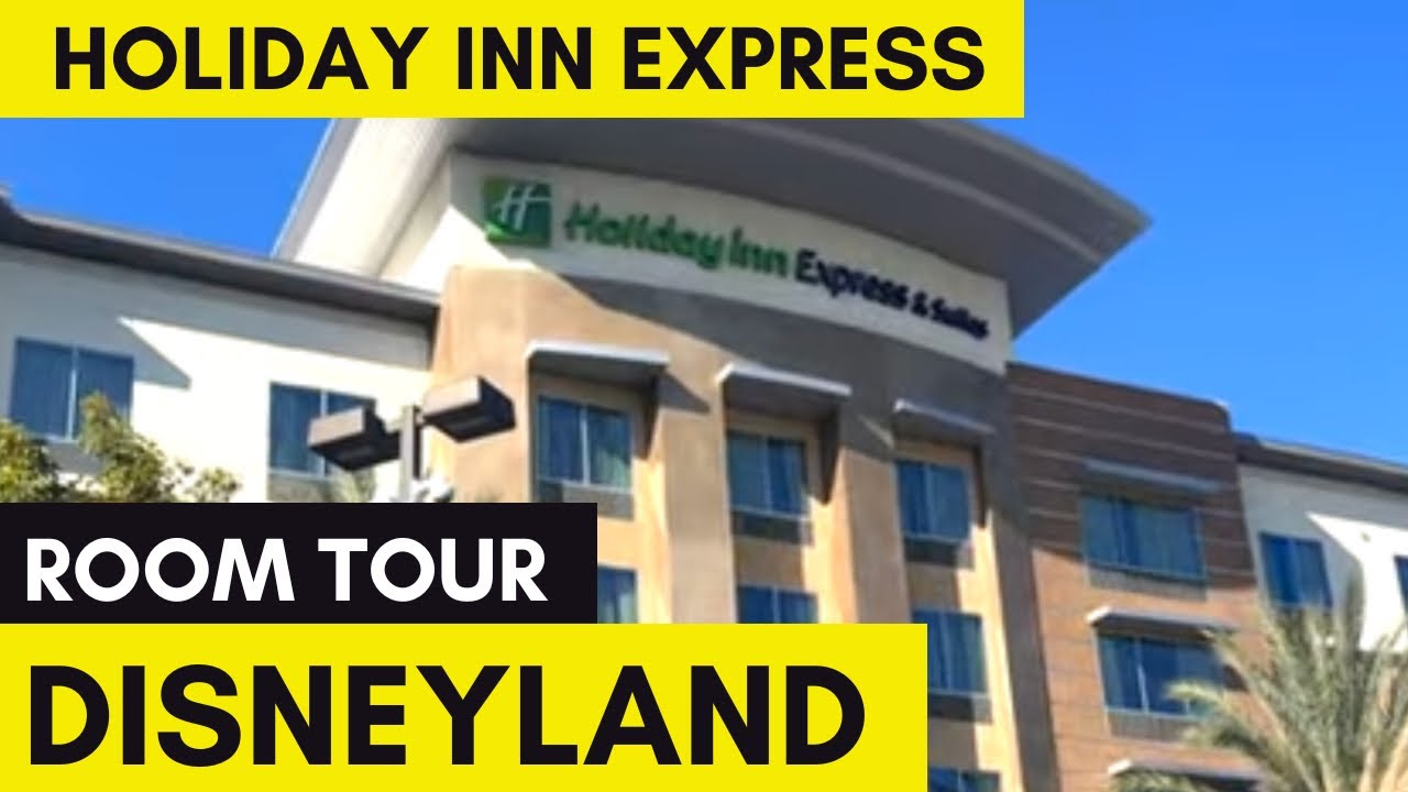 Holiday Inn Express and Suites Anaheim Room Tour Disneyland - YouTube