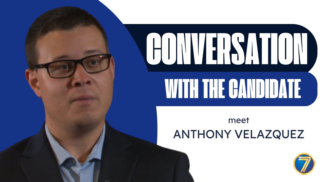 Conversation with the Candidates: Anthony Velazquez - YouTube
