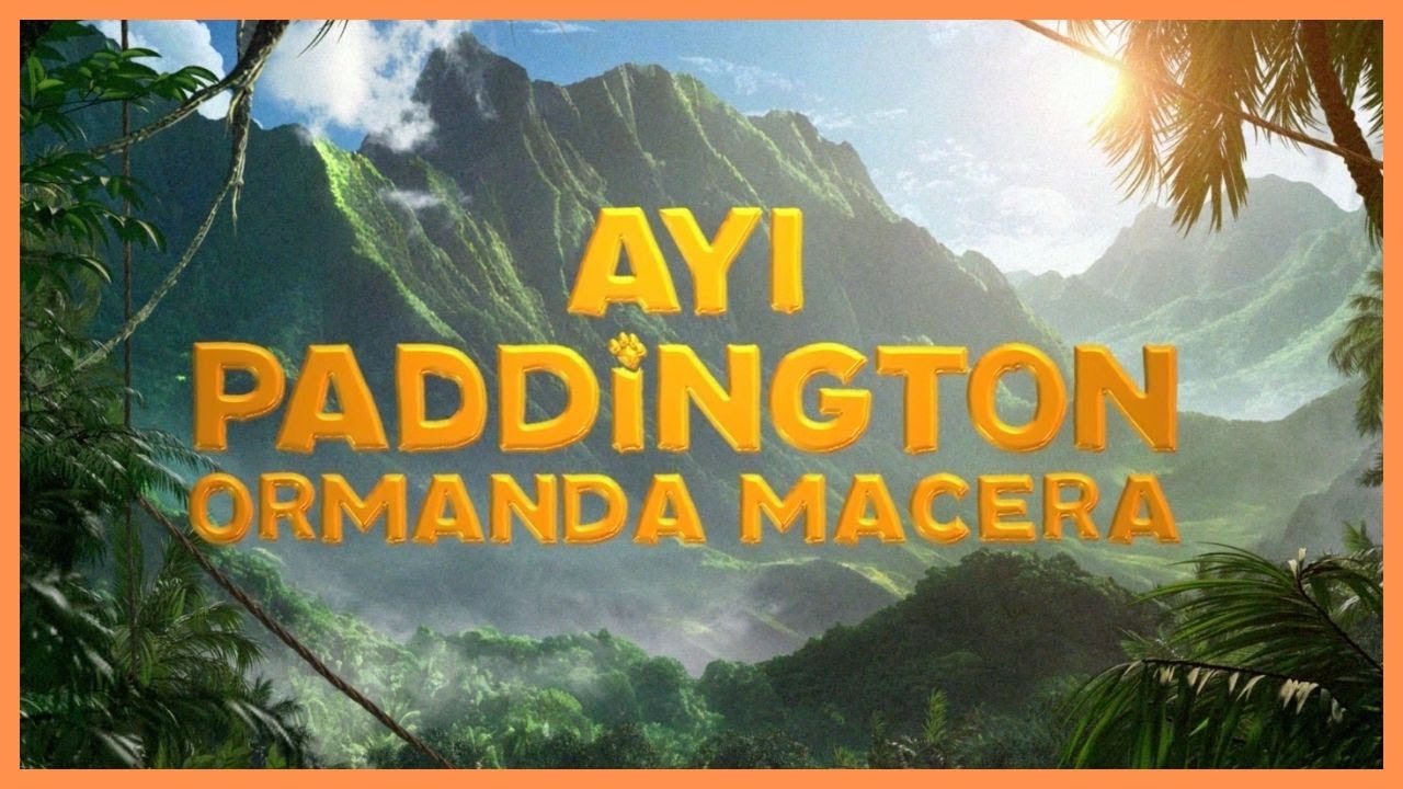 Ayı Paddington: Ormanda Macera I 21 Mart'ta Sinemalarda - YouTube