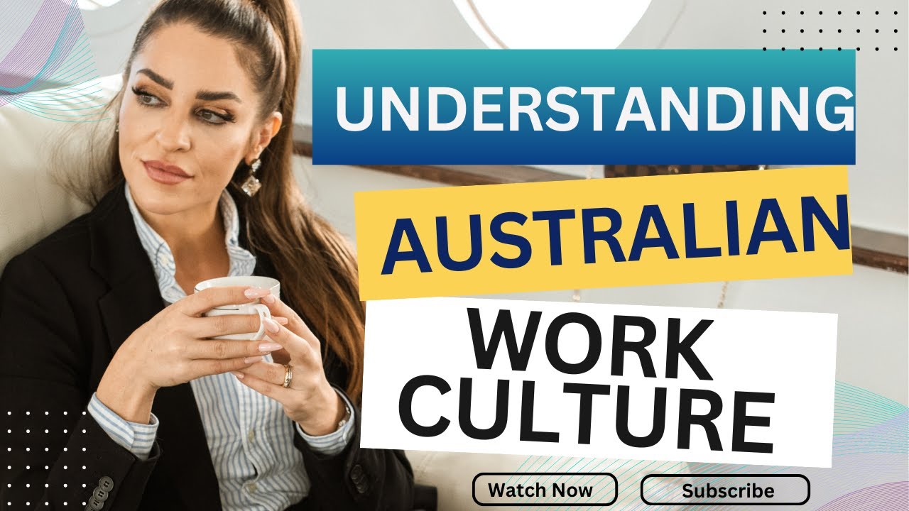 Understanding Australian Work Culture - YouTube