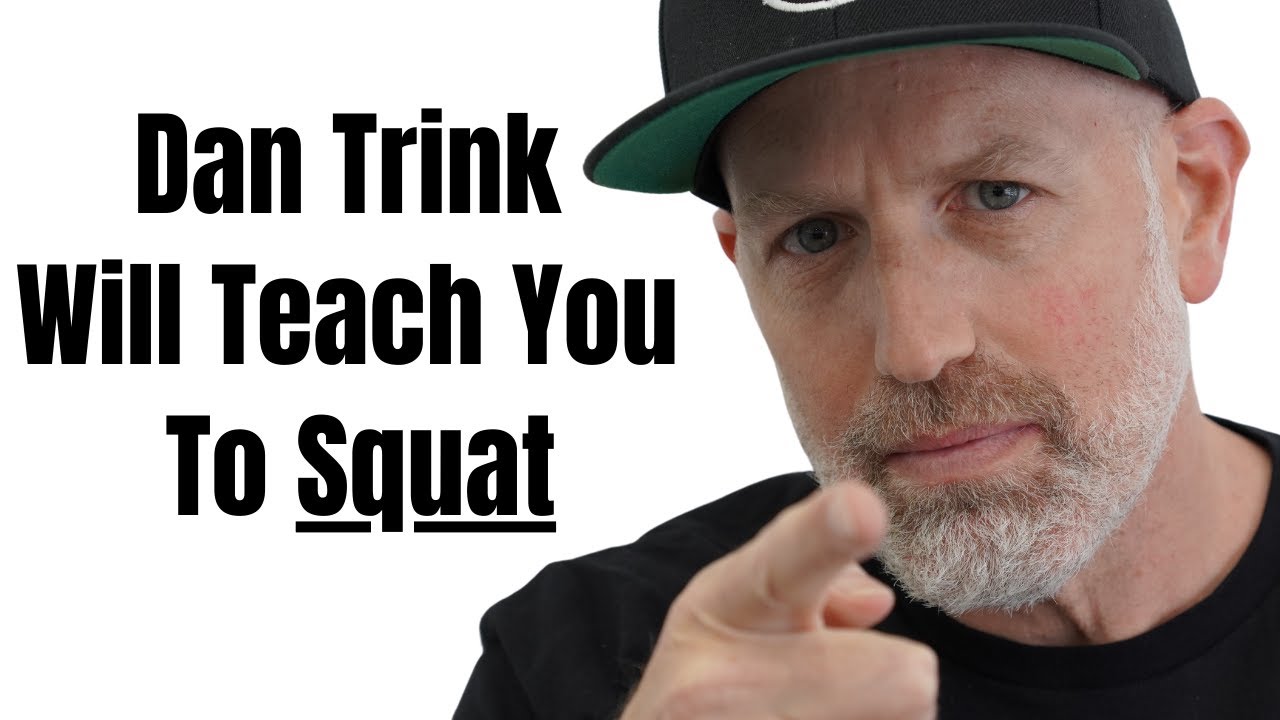 Dan Trink Will Teach You To Squat - YouTube