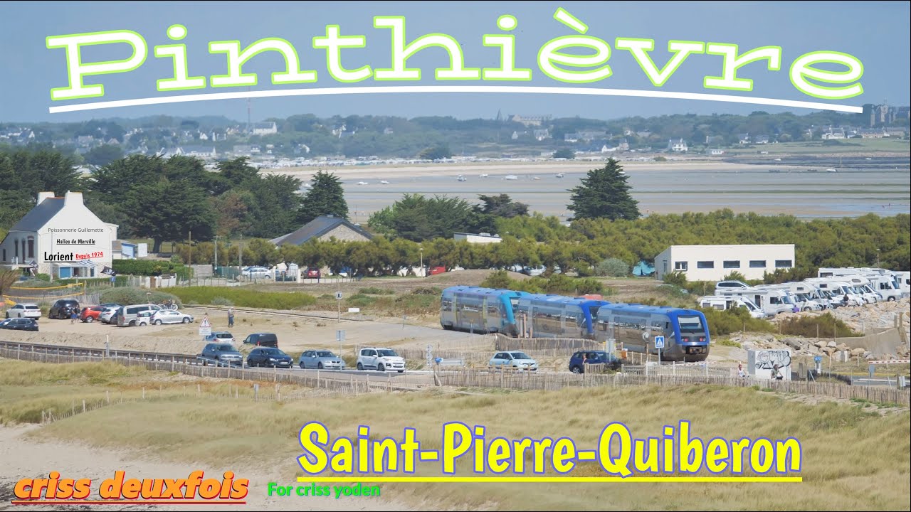 Saint-Pierre-Quiberon ; Belle Vue ; Autour du Fort de Penthièvre ; Baie ...