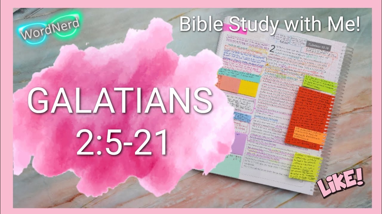 Bible Study with Me Verse by Verse in The Book of Galatians | Galatians ...