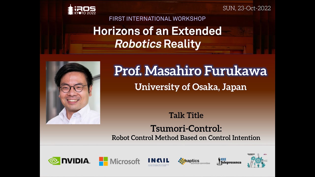 XR-ROB Workshop @ IEEE/RSJ IROS 2022 | Invited Talk by Prof. Masahiro Furukawa - YouTube