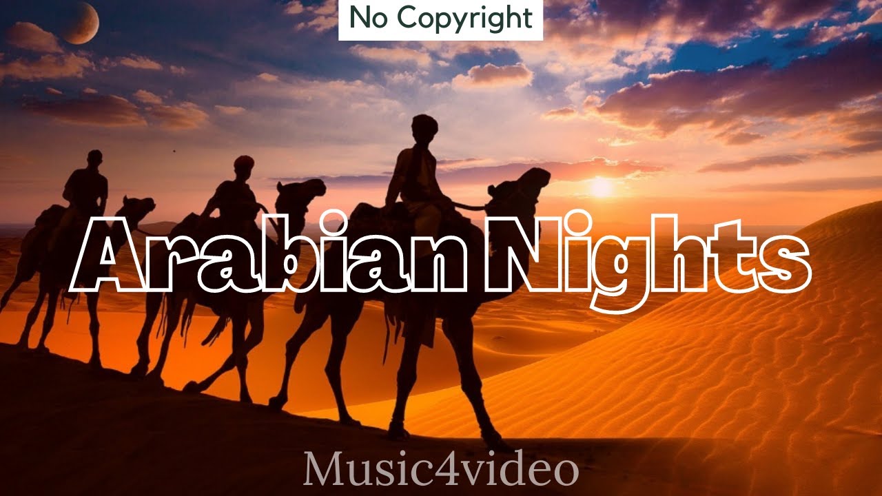 Arabian Nights - Ramadan Music Instrumental No Copyright - YouTube