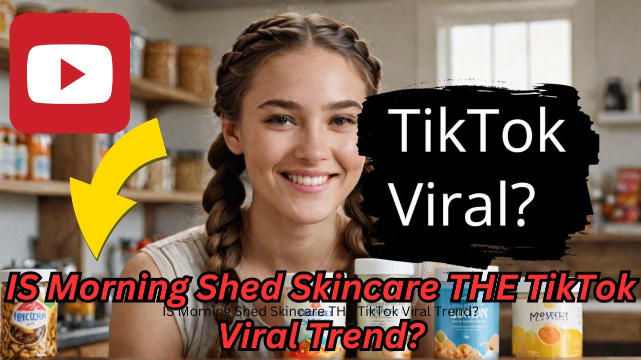 IS Morning Shed Skincare THE TikTok Viral Trend - YouTube