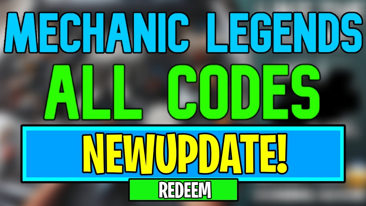 New Mechanic Legends Codes | Roblox Mechanic Legends Codes (July 2024 ...