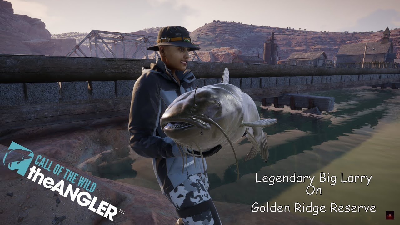 Call Of The Wild The Angler - Legendary Big Larry On Golden Ridge ...