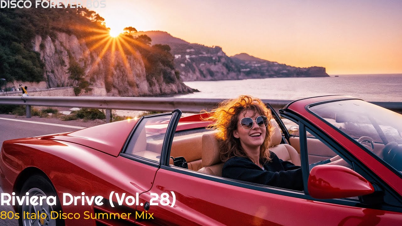 Riviera Drive (Vol. 28) | 80s Italo Disco Summer Mix | Feel-Good ...