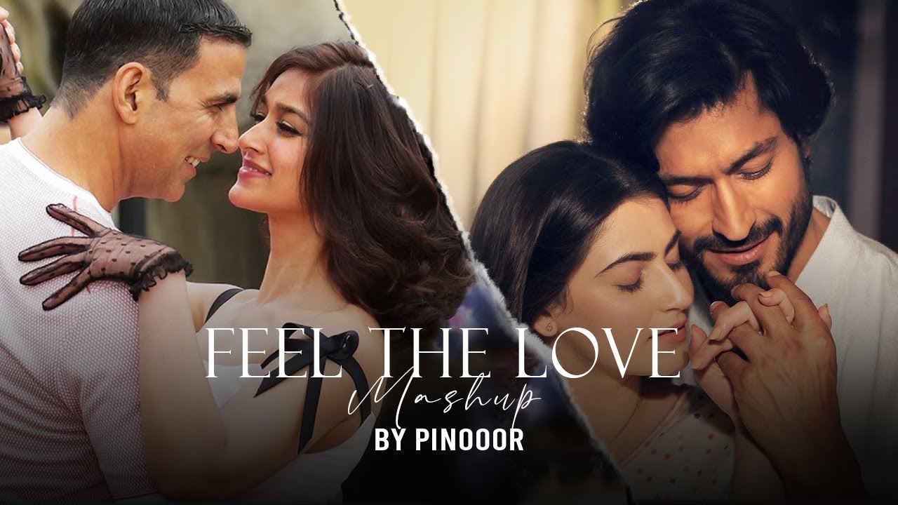 Feeling Love Mashup | Tere Sang Yaara | Jaan Ban Gaye | Atif Aslam ...