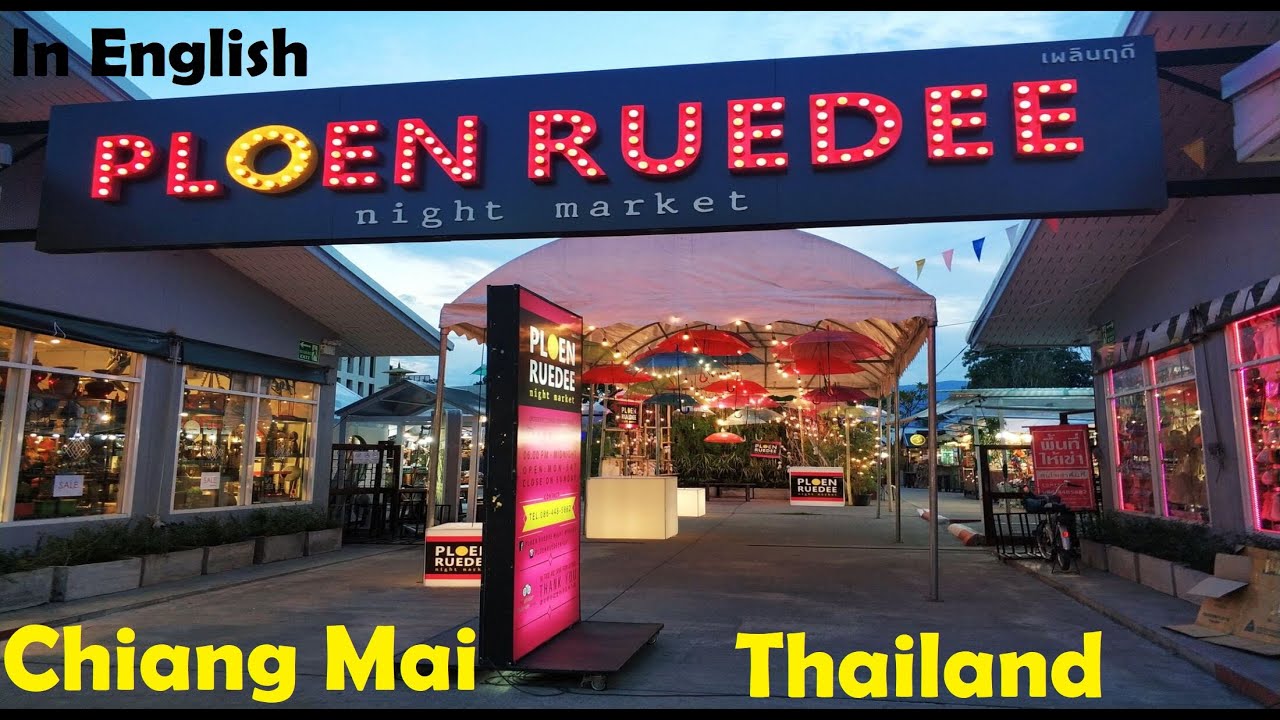 PLOEN RUEDEE Night Market of Chiang Mai, #nightmarket , #nightlife , # ...