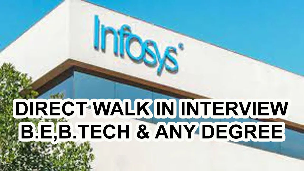 Infosys Walk-in Drive 2023 | B.E/B. Tech/Any Degree | 6 & 8 April 2023 ...