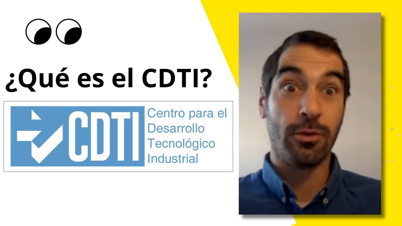 ¿Qué es el CDTI? Ayudas para innovación y desarrollo - YouTube