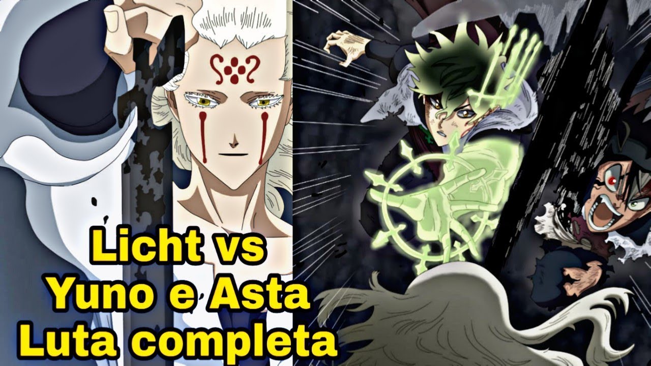 ASTA E YUNO VS LICHT LUTA COMPLETA- BLACK CLOVER EPISÓDIO 100 LEGENDADO ...