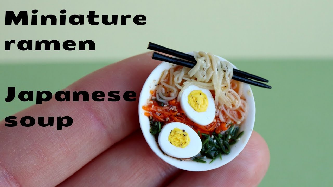 Миниатюрный рамен - японский суп\Miniature ramen - Japanese soup - YouTube