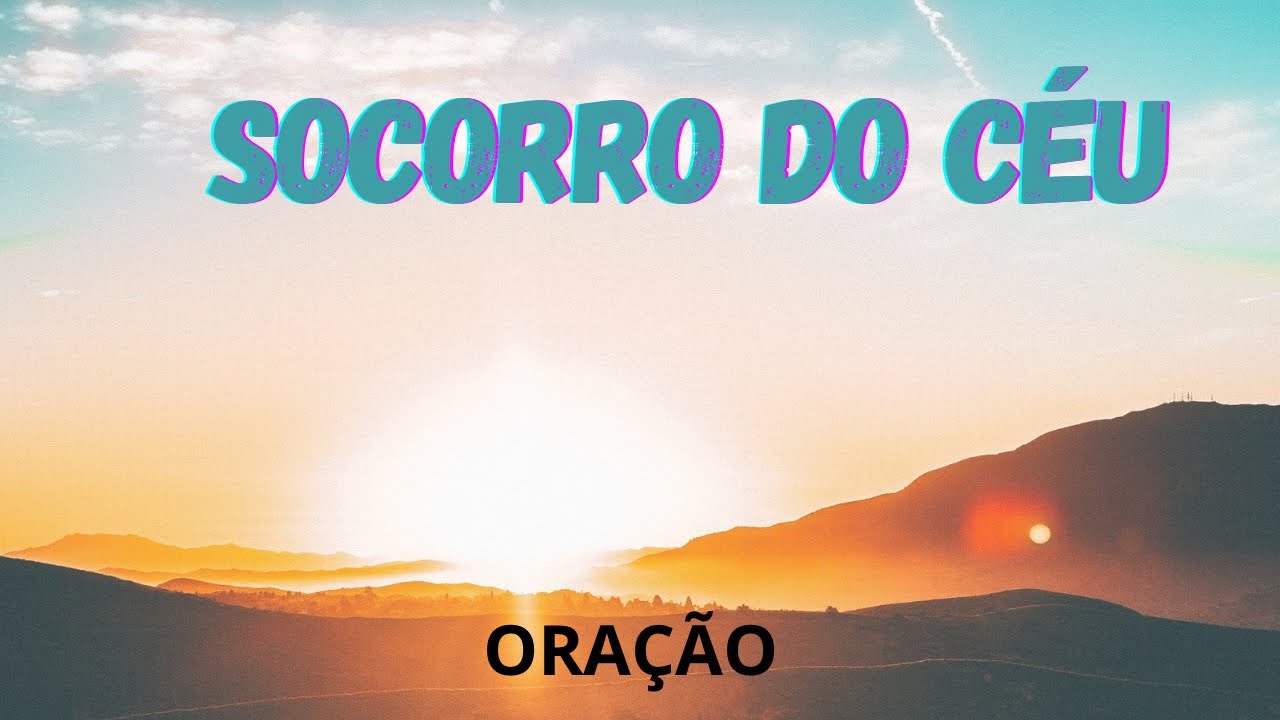 O TEU SOCORRO VEM DE DEUS - YouTube