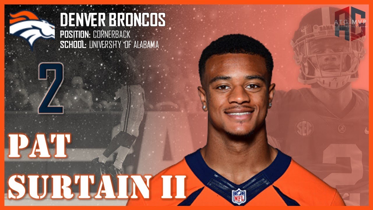 DENVER BRONCOS: Pat Surtain II ᴴᴰ - YouTube