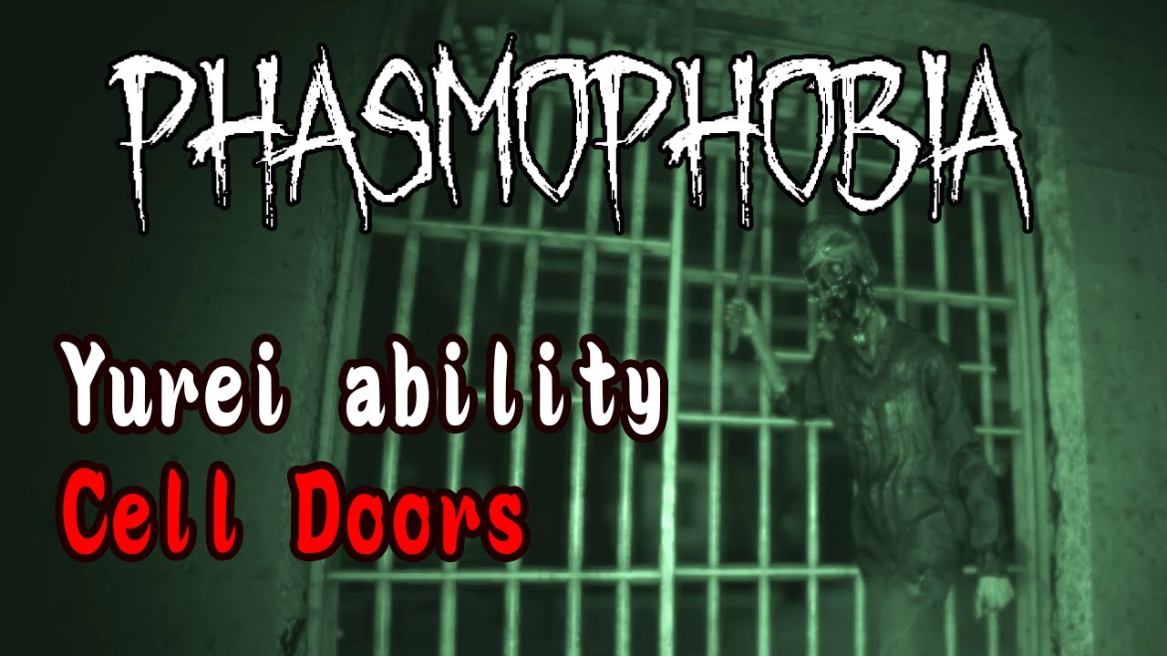 【Phasmophobia】Can Yurei use Cell Doors to trigger their ability? - YouTube