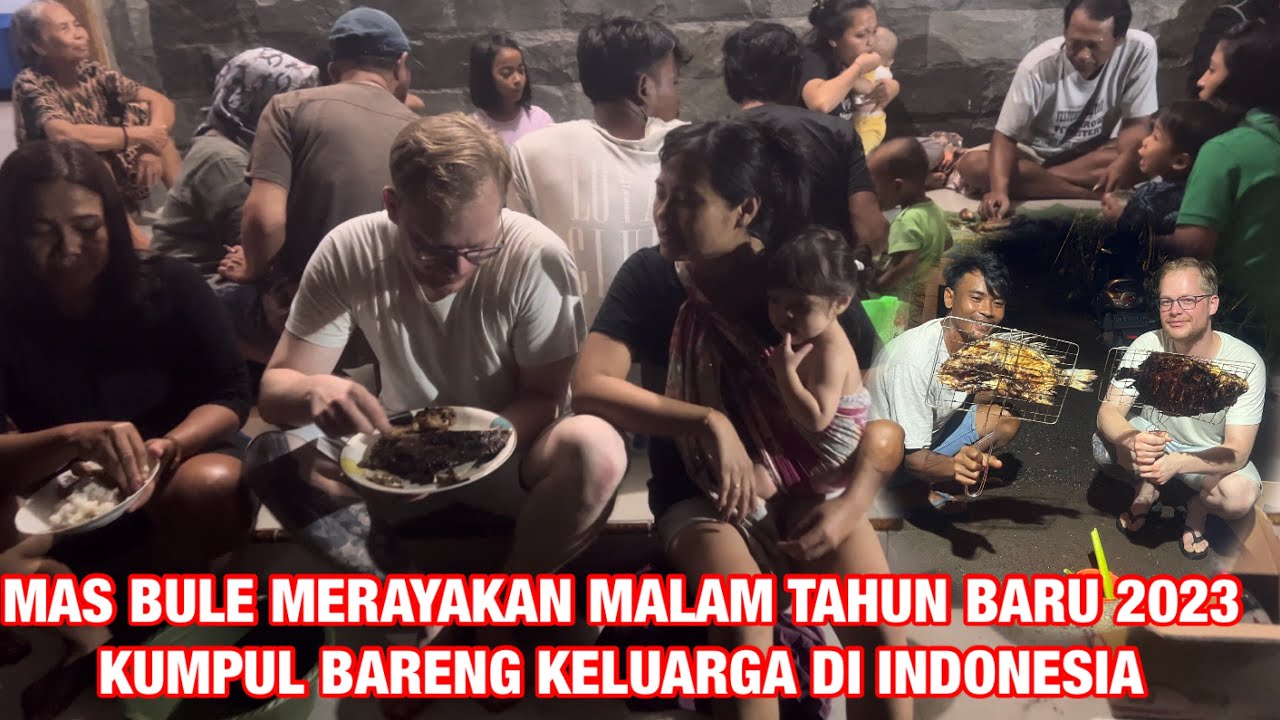 PERTAMA KALI MAS BULE MERAYAKAN TAHUN BARU 2023 DI INDONESIA KUMPUL ...