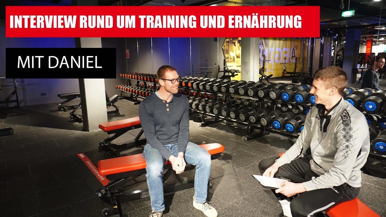 Interview mit Daniel rund um Training und Ernährung - YouTube