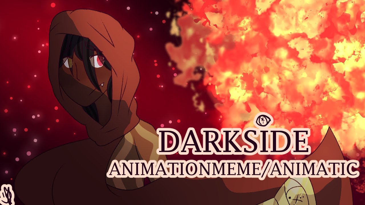 ||DARKSIDE|| oc animation meme - YouTube