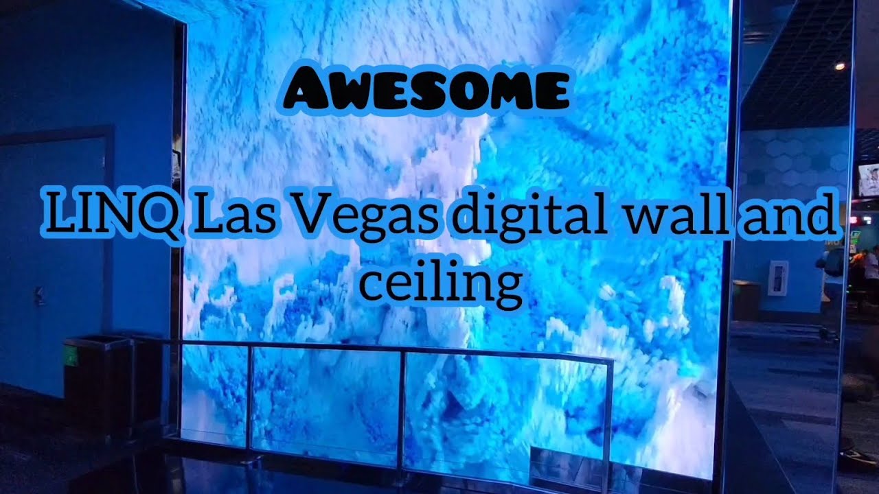 LINQ Las Vegas amazing digital wall and ceiling. #lasvegas #LINQ - YouTube