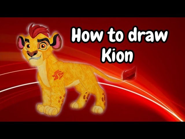 How To Draw Kion Lion Guard Step By Step