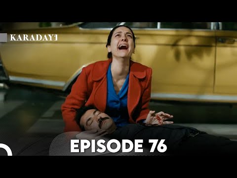 Karadayi Episode 76 | English Subtitles