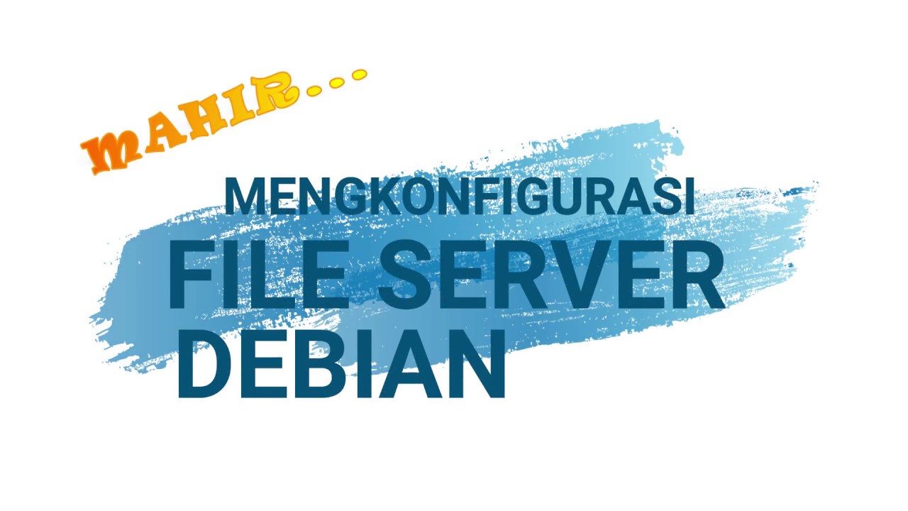 Cara Mengkonfigurasi File Server - YouTube