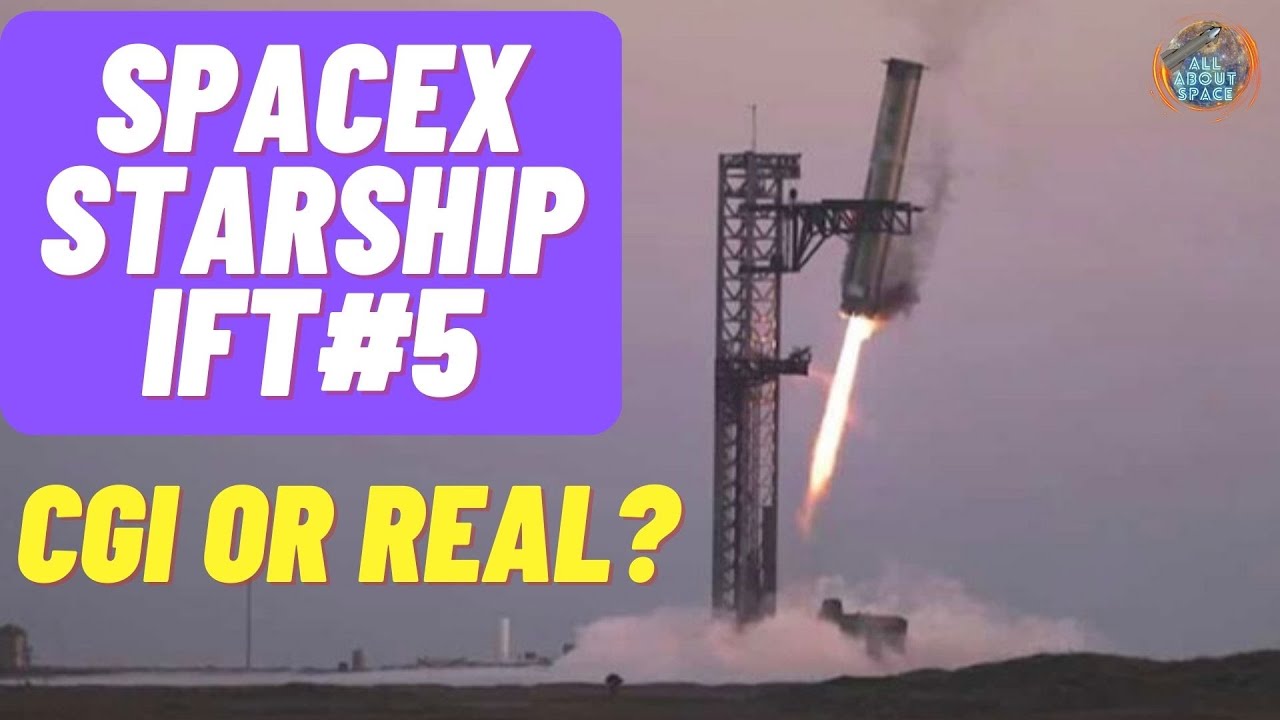 Starship IFT#5 | Is it Real or CGI? - YouTube