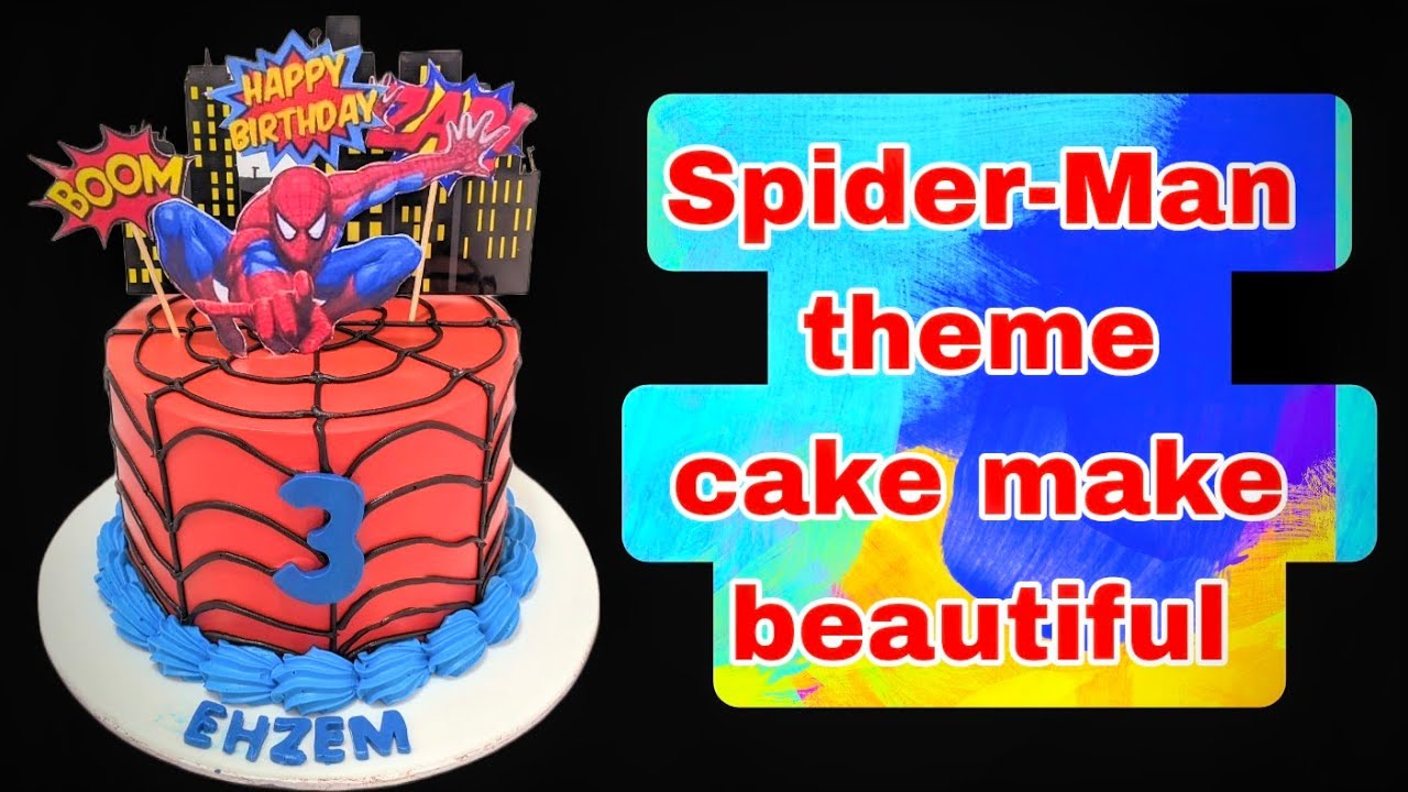 Spider-Man theme cake make beautiful chef Usman Haider - YouTube