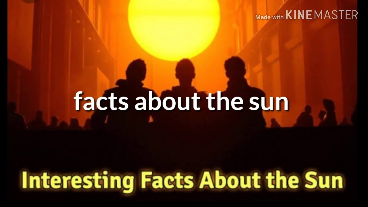 25 Interesting Facts About The Sun YouTube 25-interesting-facts-about-the-sun-youtube